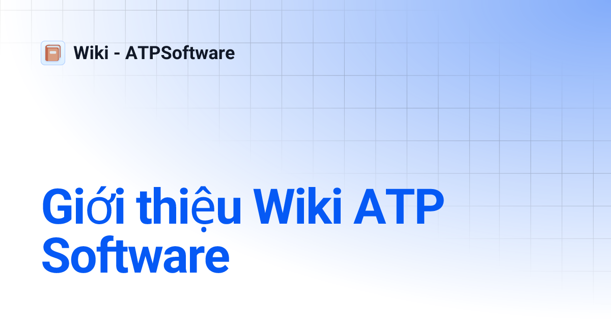 Giới thiệu Wiki ATP Software | Wiki - ATPSoftware